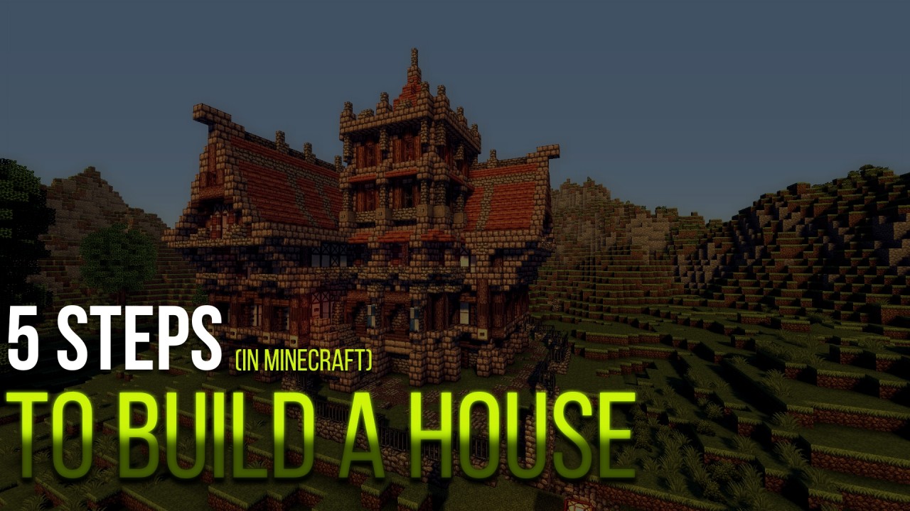 5 Steps to Build a House in Minecraft Minecraft Blog