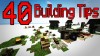 40 Building Tricks/Tips Minecraft Map