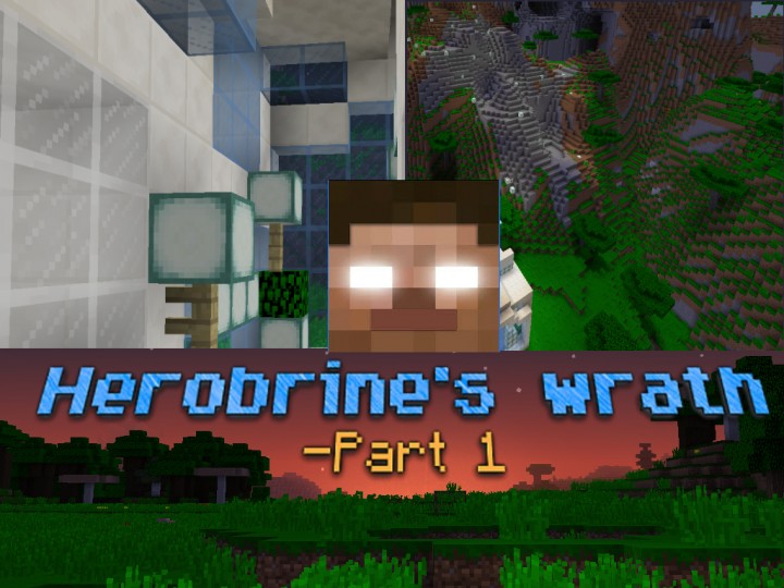 Herobrine's Wrath - Part 1 Minecraft Map