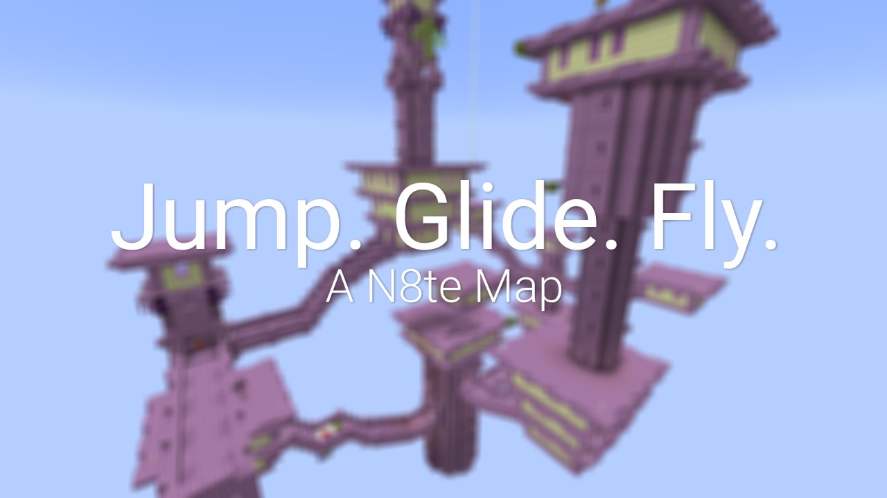 Jump. Glide. Fly. - Minecraft Parkour Map Minecraft Map