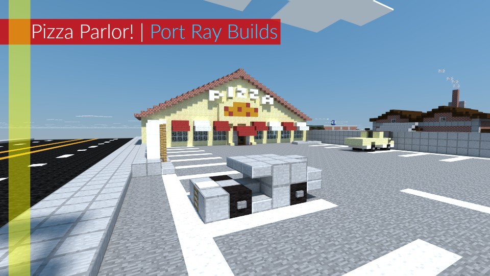 Port Ray Builds | Small Pizza Parlor [v2] Minecraft Map