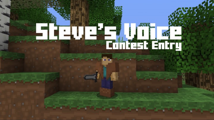 Steve's Voice- A Guide to the New World (Contest)