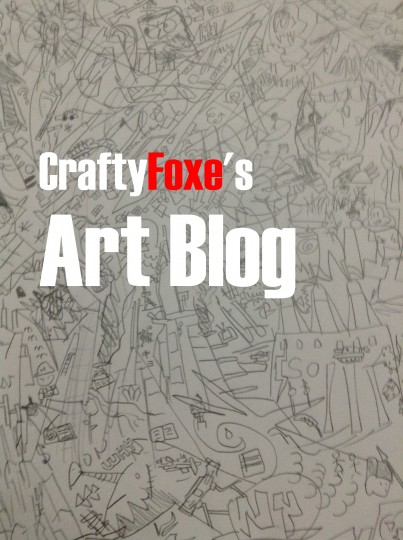 CraftyFoxe's Art Blog