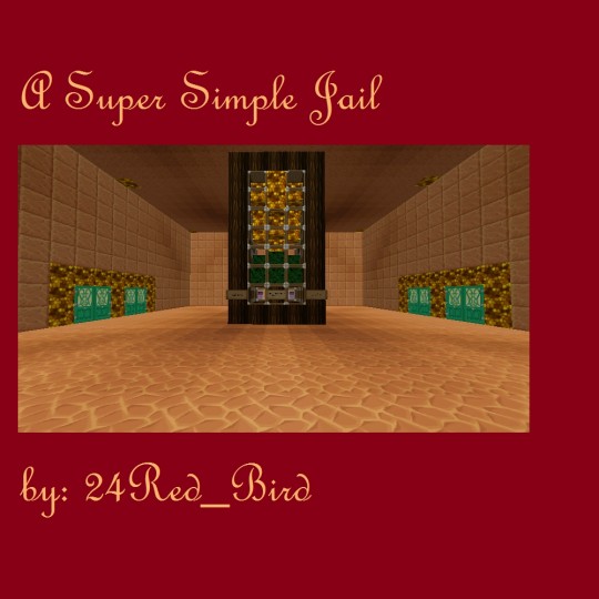 A Super [Simple] Jail Minecraft Map