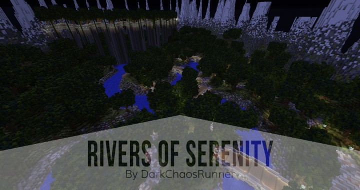 Rivers of Serenity Minecraft Map
