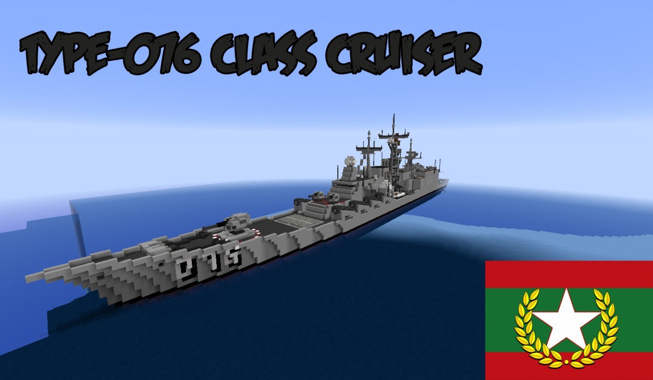 Type-076 Class Cruiser Minecraft Map