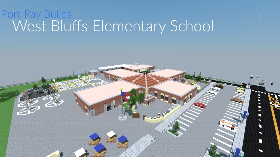 Port Ray Builds | West Bluffs Elementary School Minecraft Map