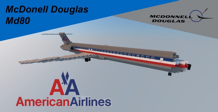 [Series 2] McDonnell Douglas Md80- American Airlines Feature Minecraft Map
