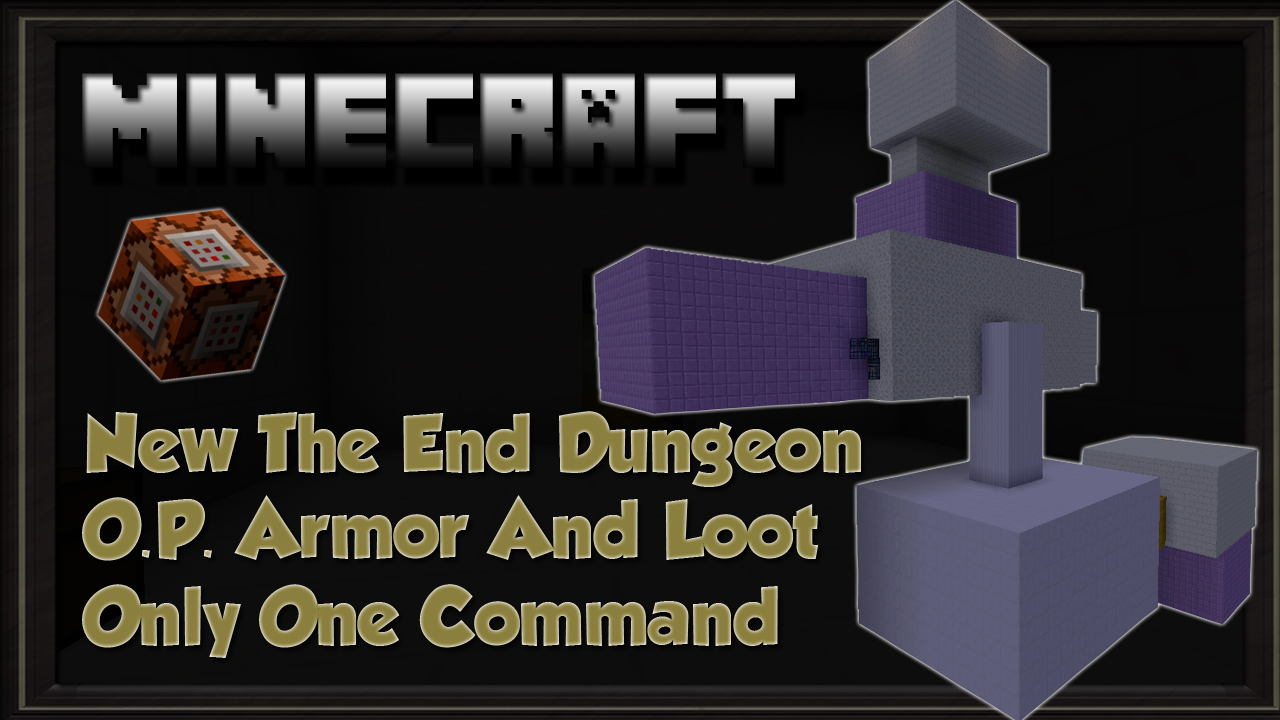 The End Dungeons Op Armor And More! Only One Command [15W51B ...