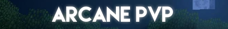 Arcane PvP Factions Minecraft Server