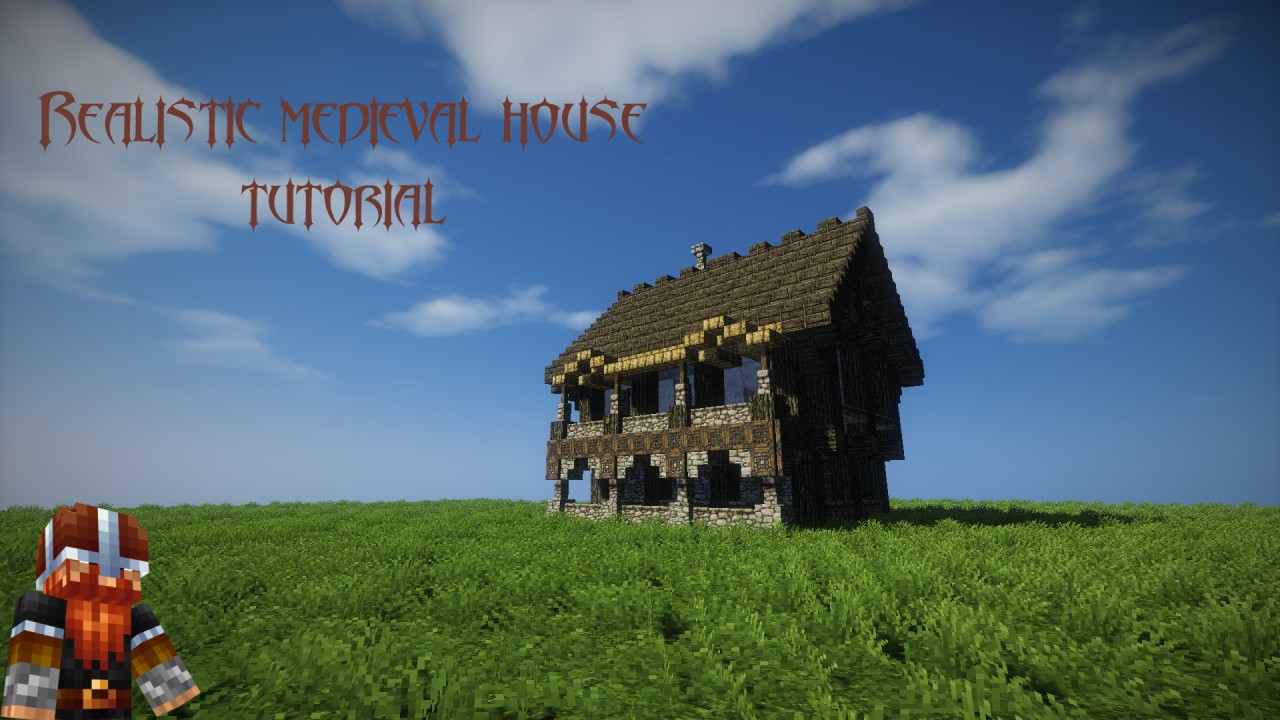 Realistic medieval house tutorial-Part 1 and Part 2 (FINISHED ...