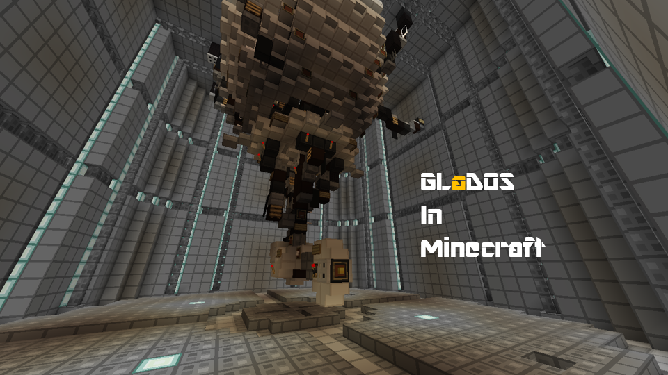 GLaDOS [From portal 2] Minecraft Project