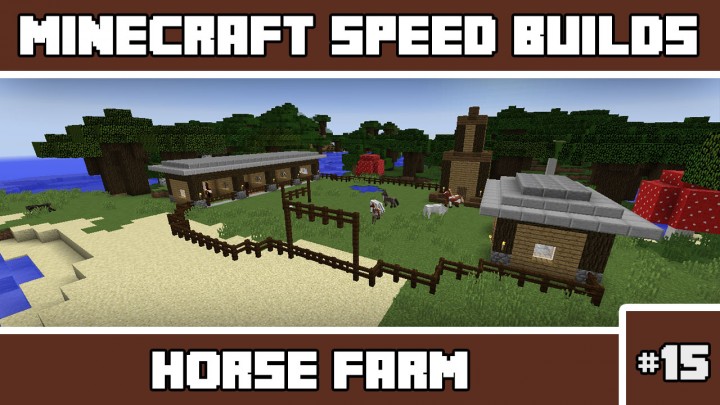 Minecraft Speed Builds: Horse Farm Minecraft Project