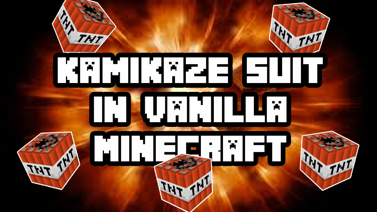 Kamikaze Suit In Vanilla Minecraft! Minecraft Map