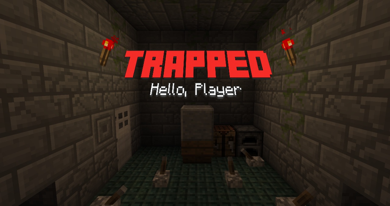 Trapped - Hello, Player. - V1.2 Minecraft Map
