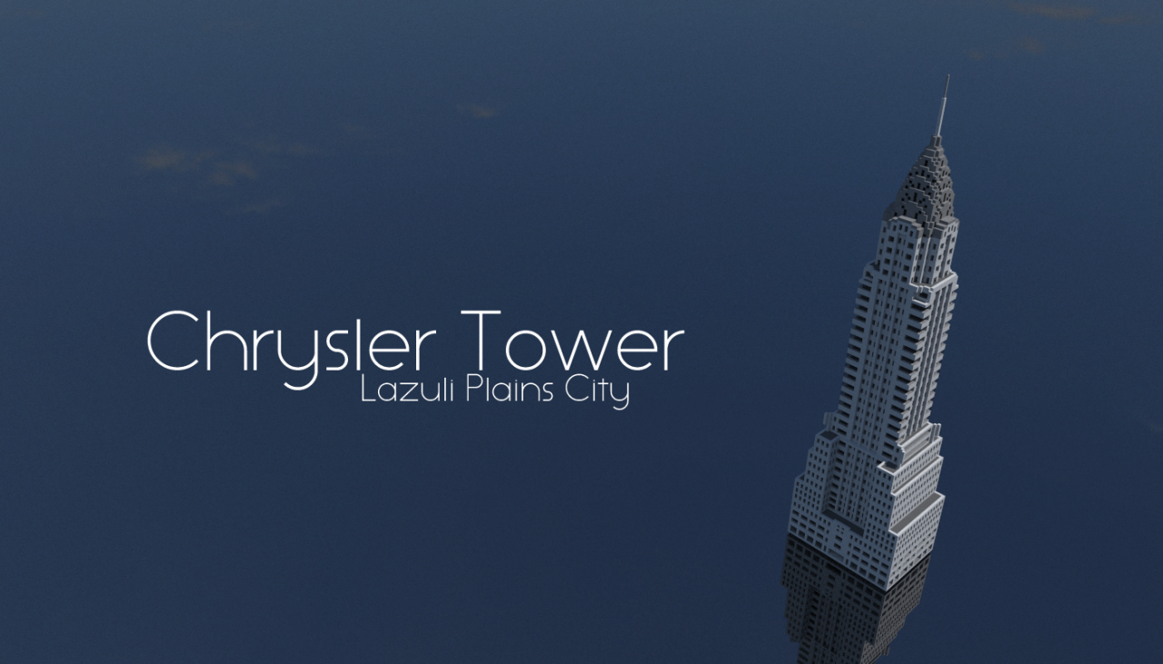 Chrysler Tower - LPC Minecraft Map