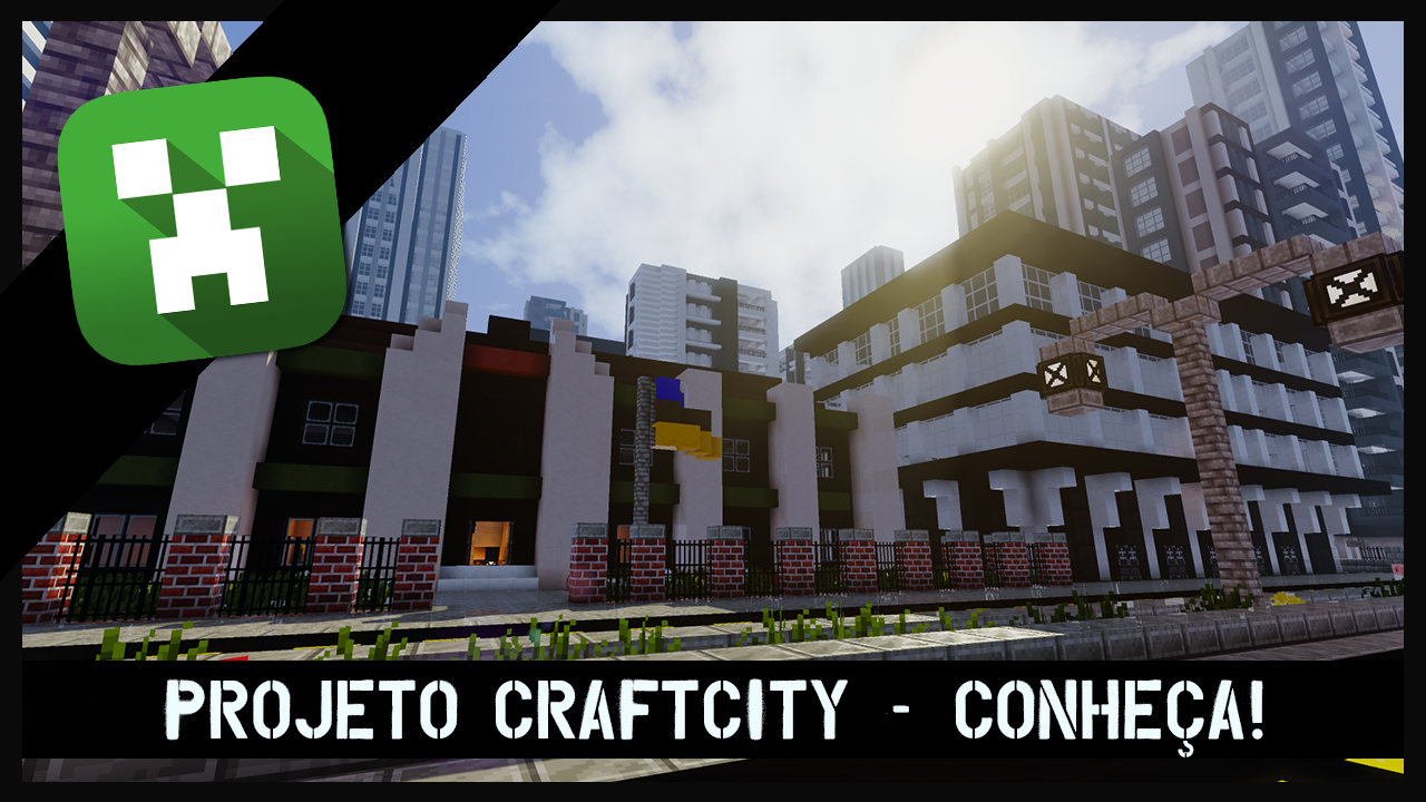 Project Craftcity - Modern city in Minecraft - 100% BR Minecraft Map