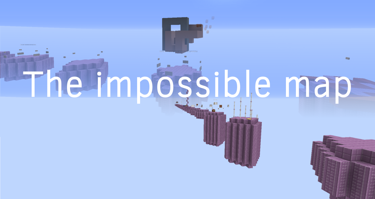 The impossible map Minecraft Map