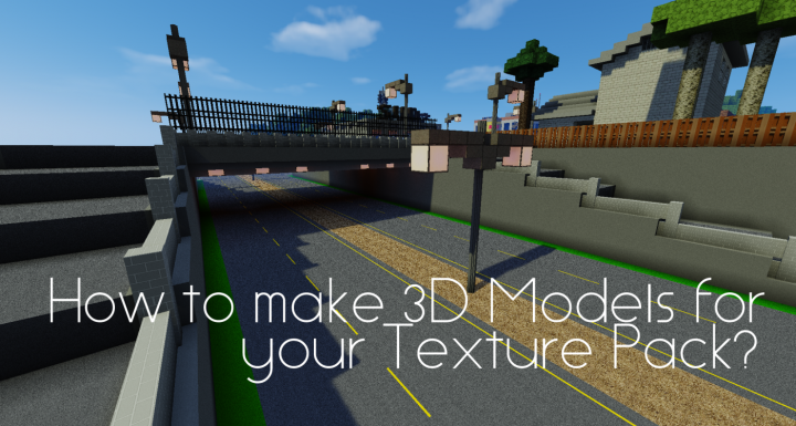 How to Add 3D Models to your Texture Pack (Video Tutorial) Minecraft Blog