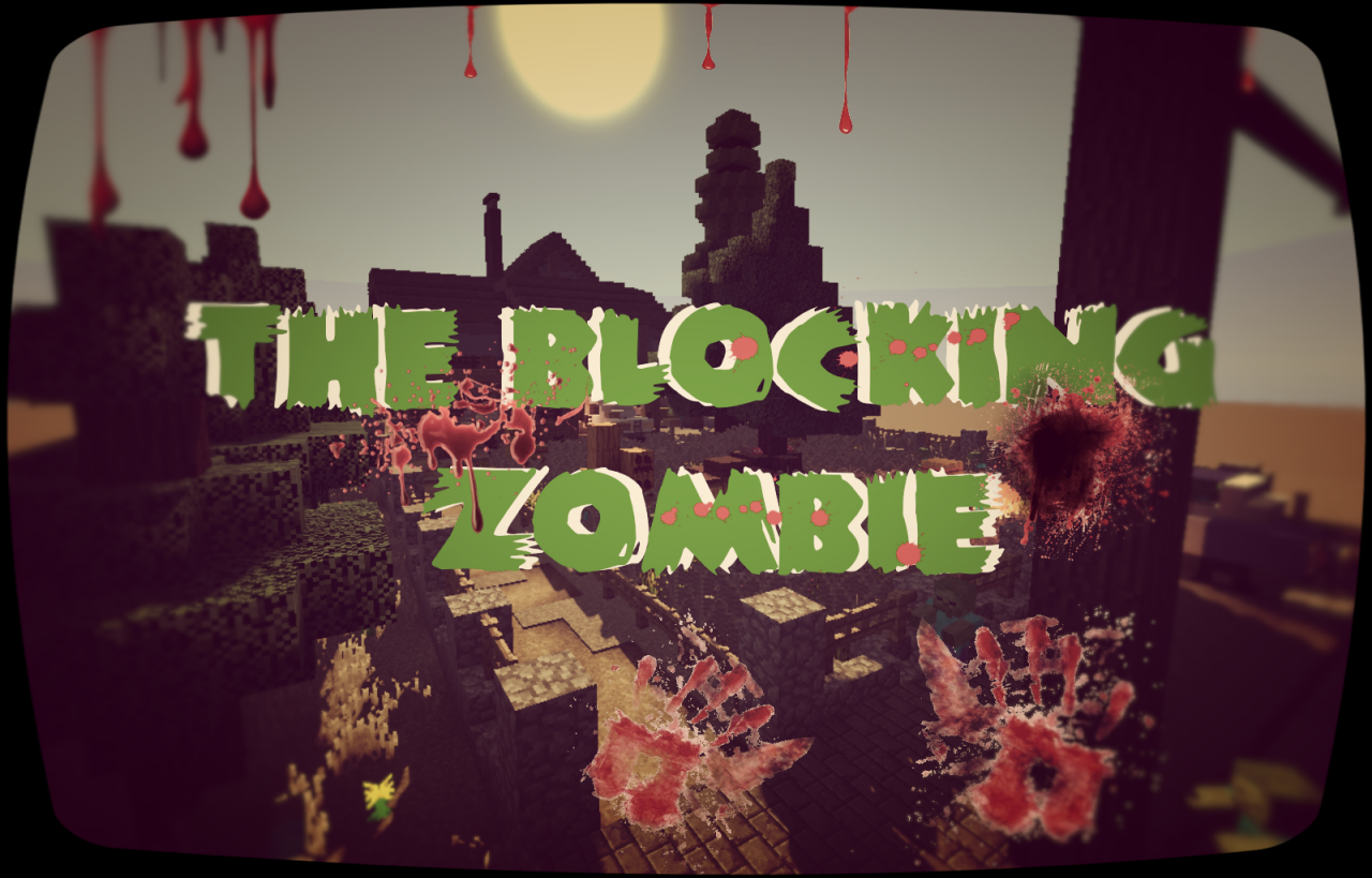 The Blocking Zombie Minecraft Map