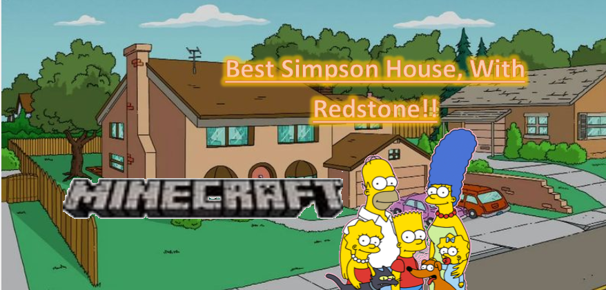 Best Simspon house! Minecraft Map