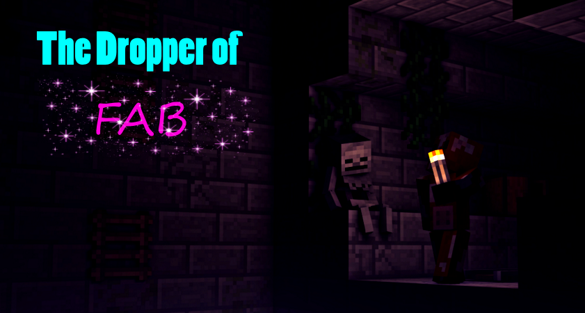 [1.9] The Dropper of FAB!!! Minecraft Map