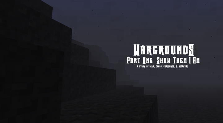 Wargrounds: Show Them I Am