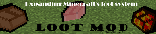 [1.9] LootMod (UPDATED 10/05/2016) Minecraft Mod