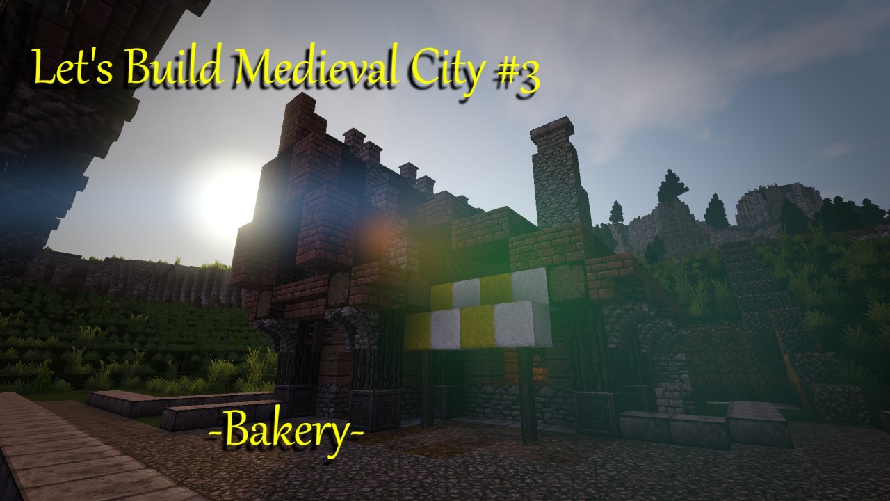 Let's Build Medieval City #3 -Bakery- Minecraft Map