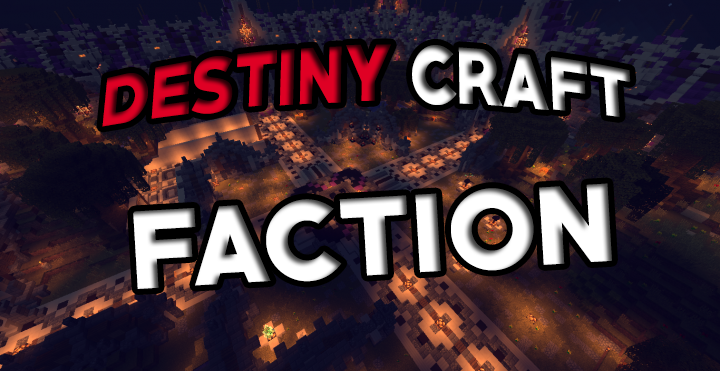 DestinyCraft | Factions | PvP | More! Minecraft Server