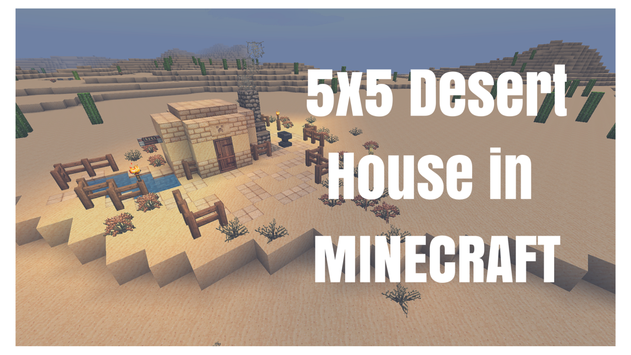 5x5 Detailed Desert house /w Tutorial Minecraft Map