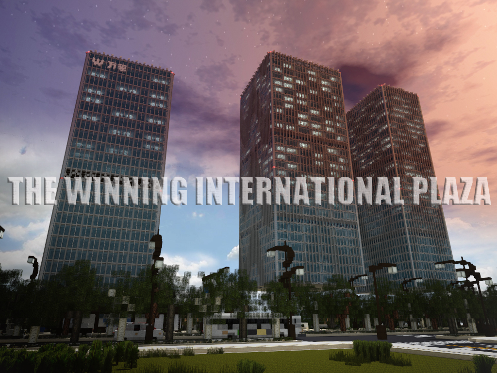 The Winning International Plaza Minecraft Map