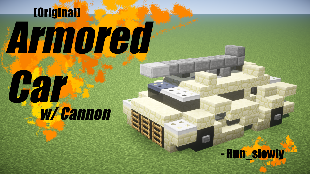 Armored Car w/ Cannon - Run_slowly Minecraft Map