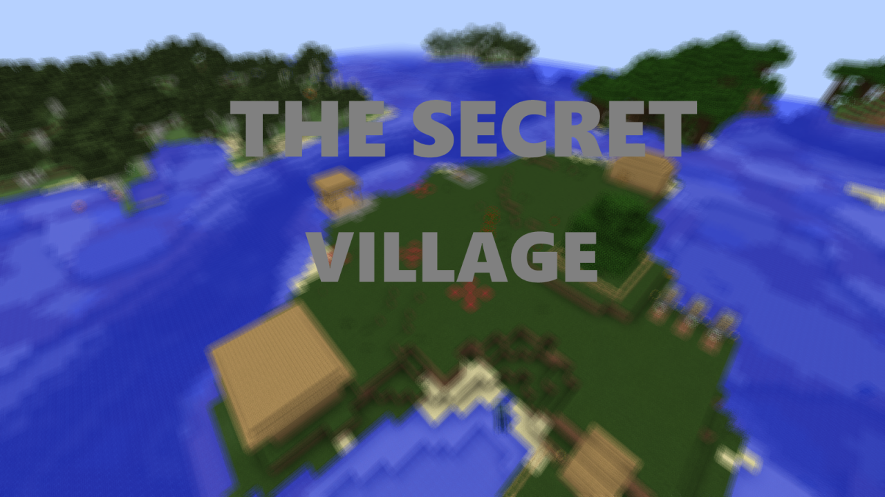 The Secret Village Minecraft Map
