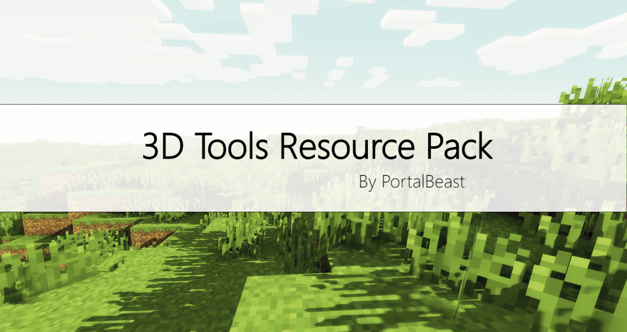 3D Tools ! [Resource Pack] [1.10] {W.I.P.} Minecraft Texture Pack