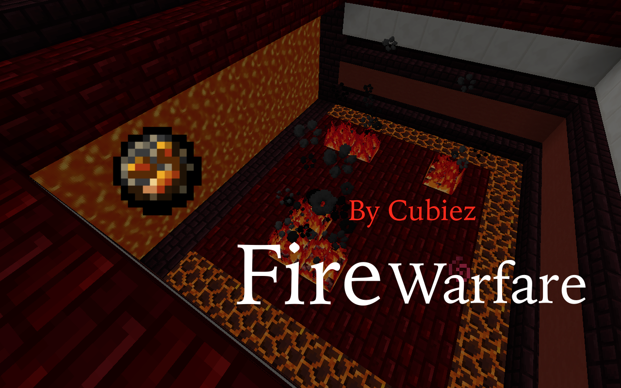 [ FIRE WARFARE ] PvP Minigame for 1.10+ Minecraft Map