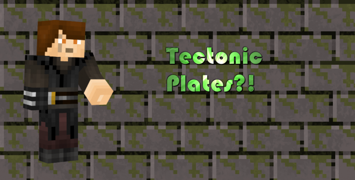 Tectonic Plates in Minecraft?