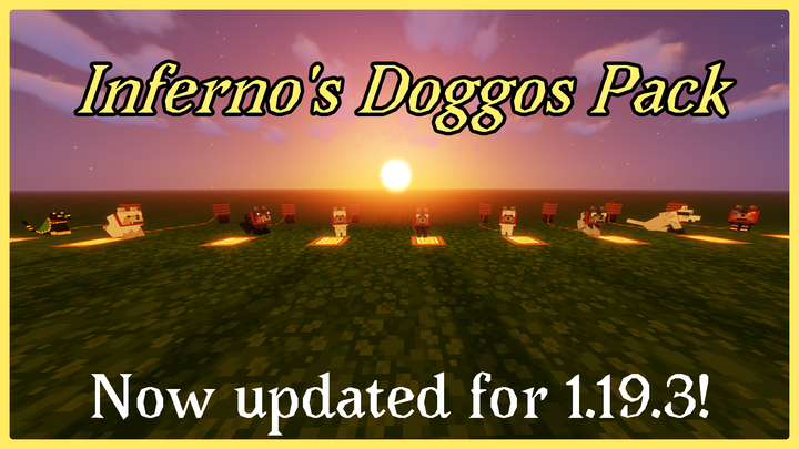 Inferno's Doggos v16 (1.19.3) Minecraft Texture Pack