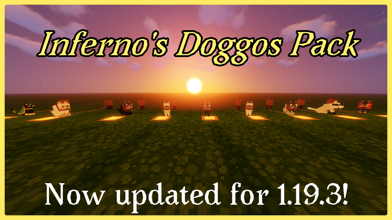 Inferno's Doggos v16 (1.19.3) Minecraft Texture Pack