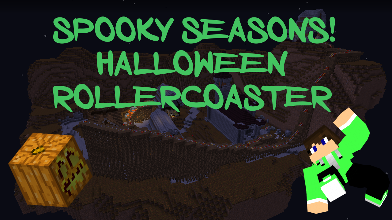 SPOOKY SEASONS! - Halloween Rollercoaster Minecraft Map