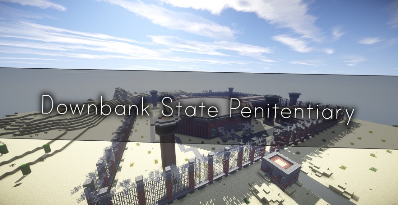 Downbank State Penitentiary Minecraft Map