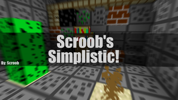 Scroob's Simplistic ( W.I.P ) *Taking Early Review Vids!* Minecraft ...