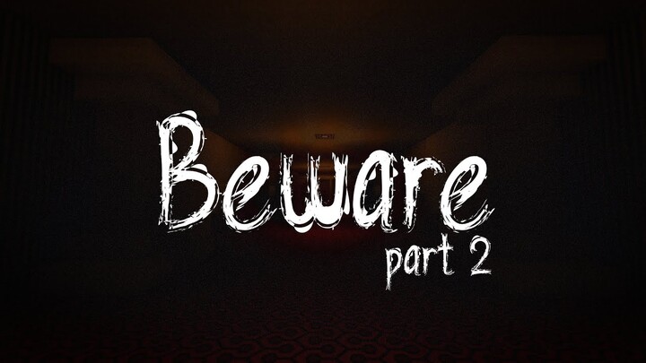 Beware 2 Minecraft Map