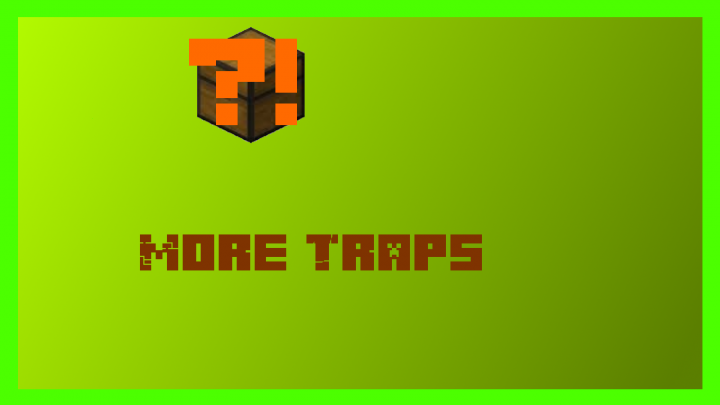 More Traps Command | Vanilla 1.11 Minecraft Map