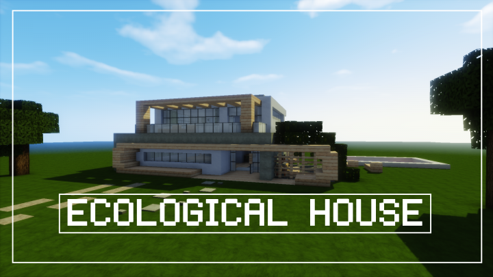 Ecological house Minecraft Map