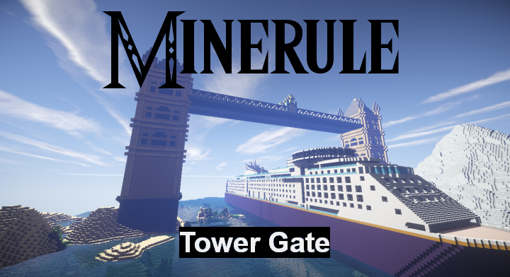 Minerule: Tower Gate Minecraft Map