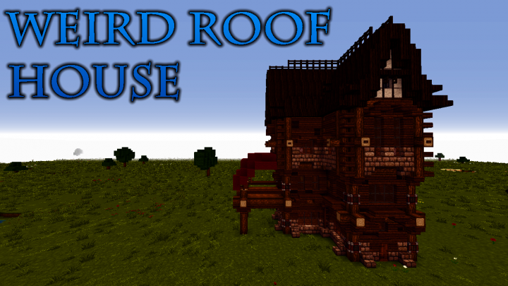 Weird Roof House Minecraft Map