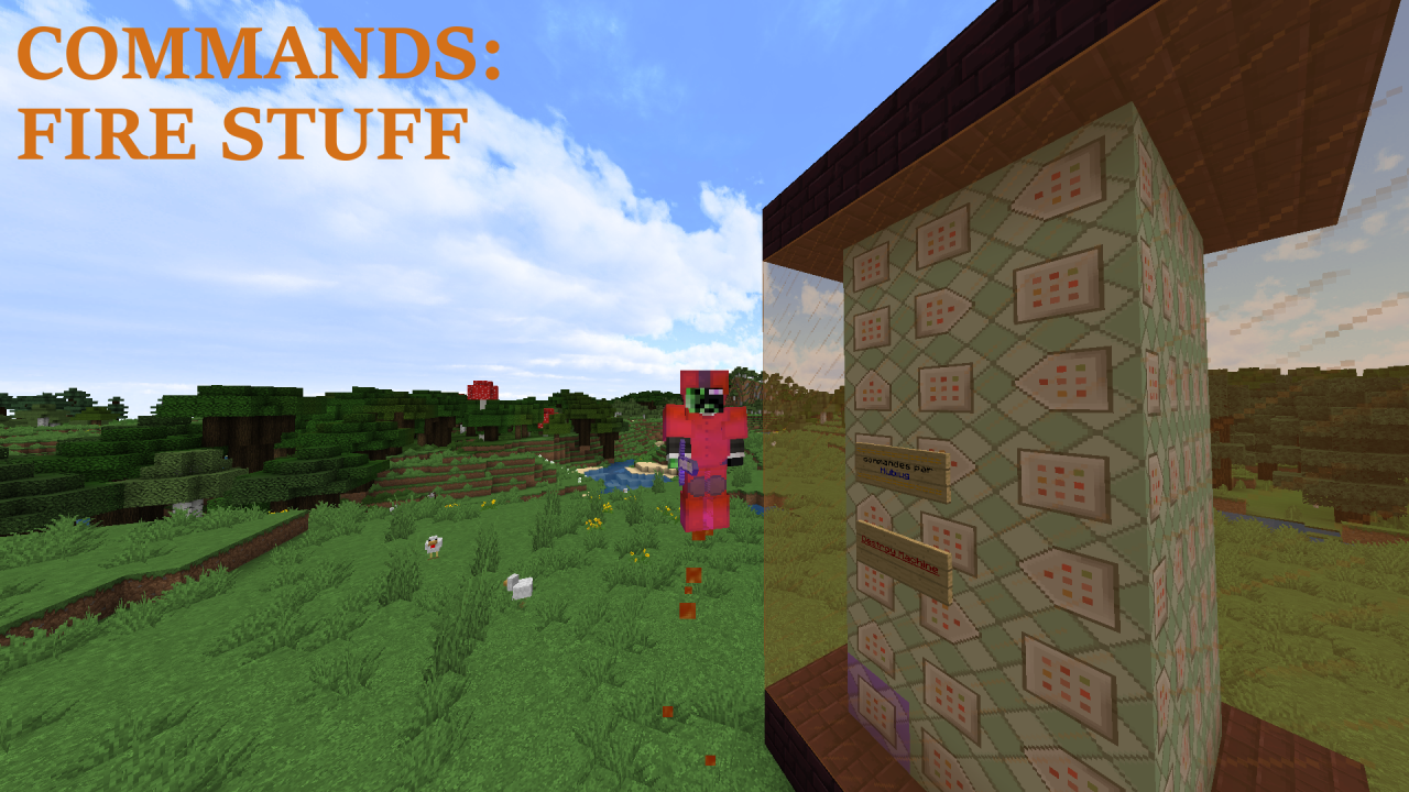 Commands: Fire stuff Minecraft Map