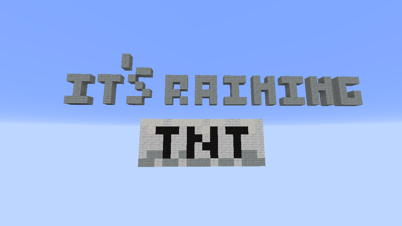 IT'S RAINING TNT! Minecraft Map