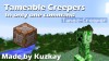 Tameable Creepers In One Command! 1.11.2 Minecraft Map